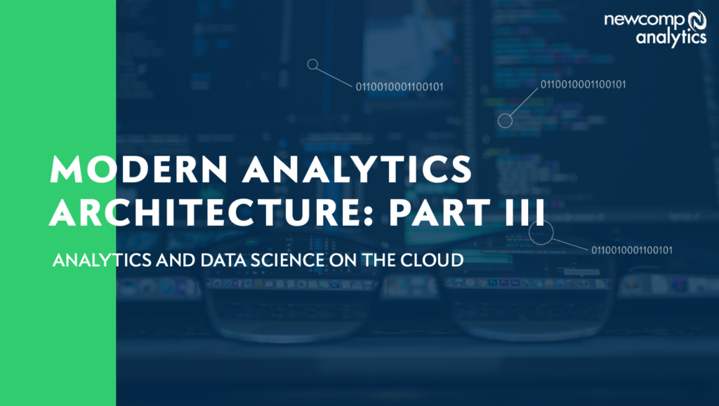 Webinar: Modern Analytics Architecture Bootcamp · Newcomp Analytics